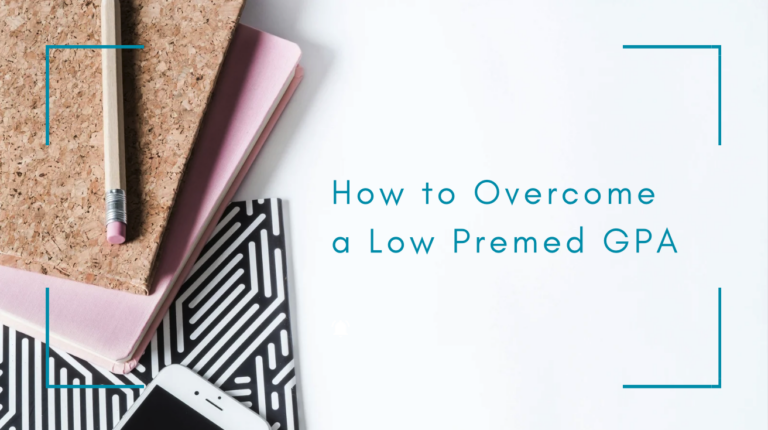 How to Get into Medical School with a Low GPA